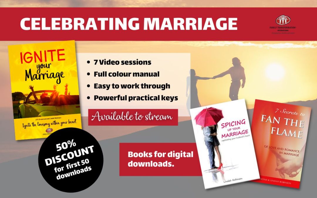 CELEBRATING MARRIAGE this February – Family Transformation